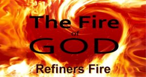 Fire of God-Refiners Fire | In His Steps